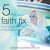 Announcing the free 5 Day Faith Fix for Moms – Karen Ehman